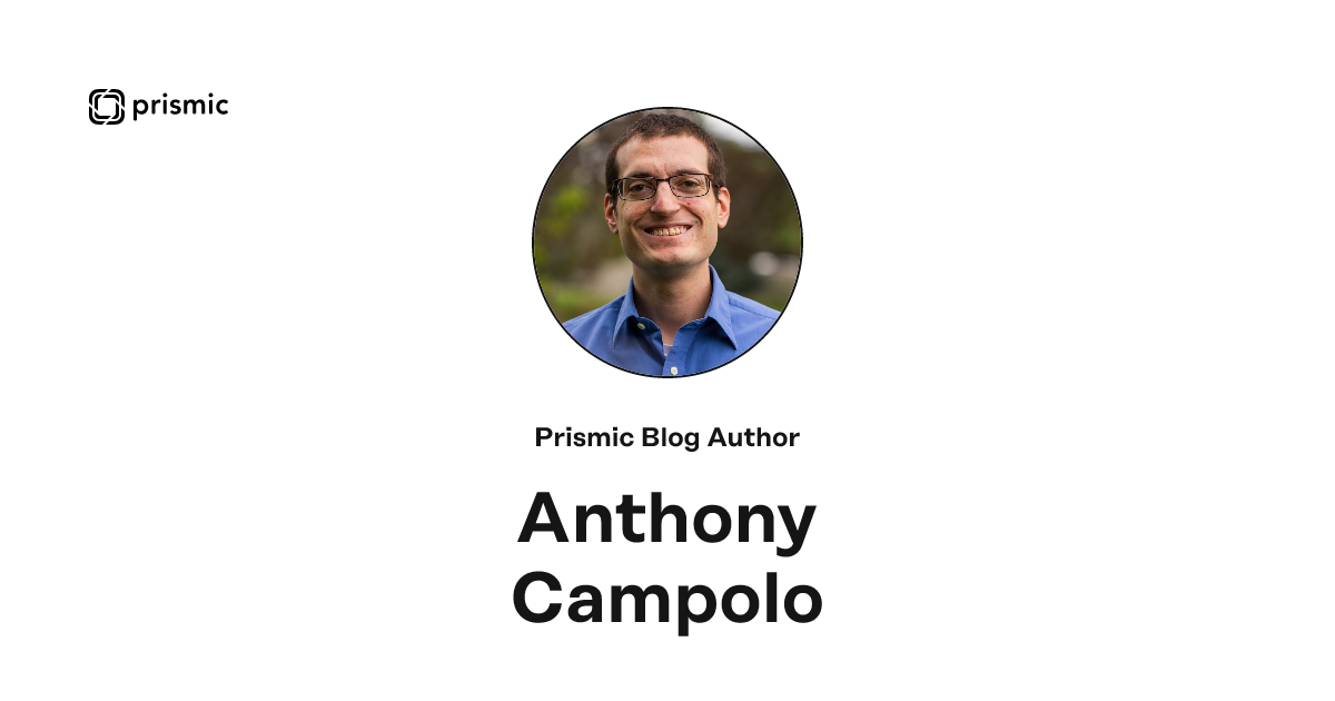 Anthony Campolo, Writer - Prismic