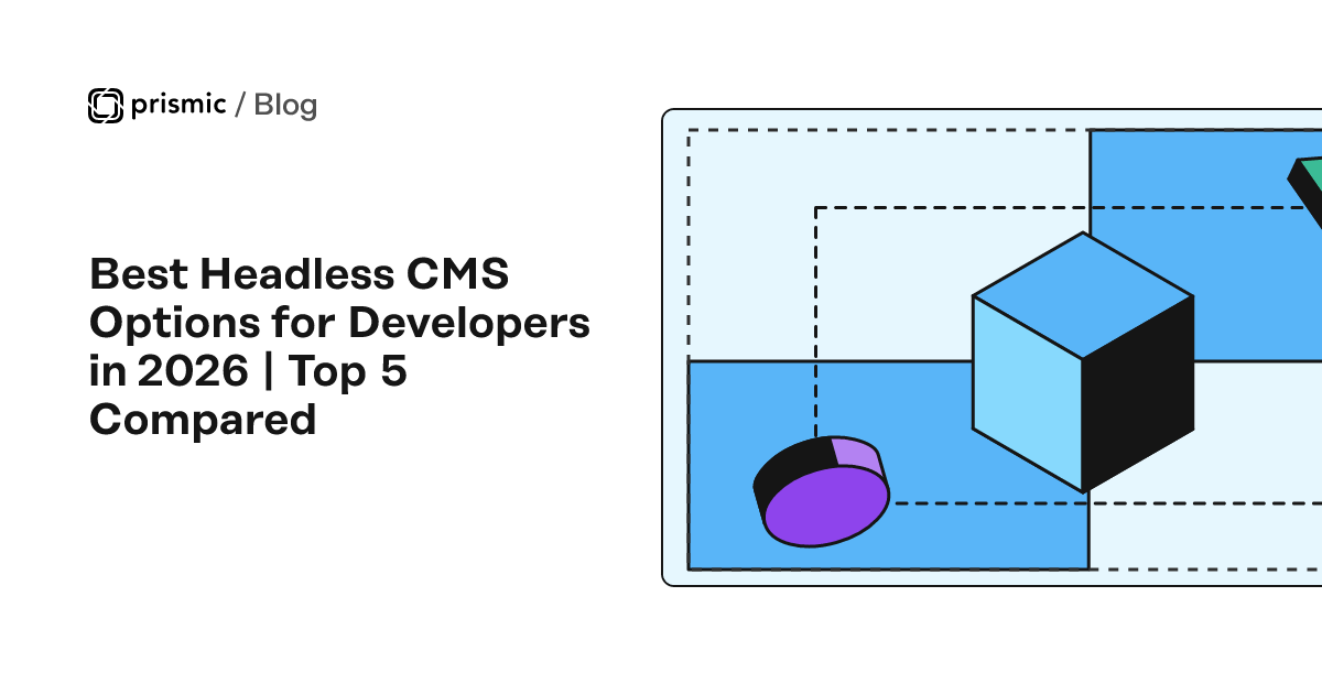 Best Headless CMS for Developers in 2026 | Top 5 Compared