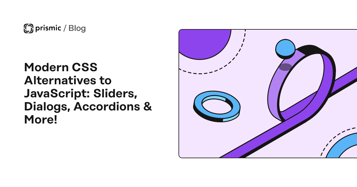 CSS Alternatives to JavaScript: Sliders, Dialogs & More!