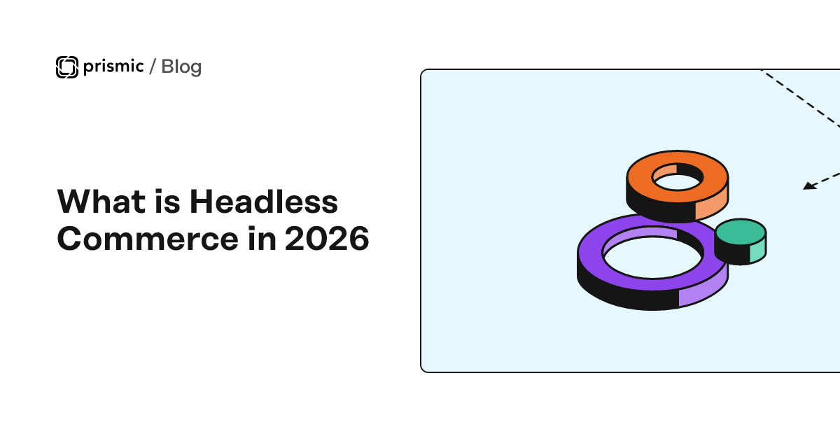 Headless Commerce: What is it? Why choose it? An in-depth Guide