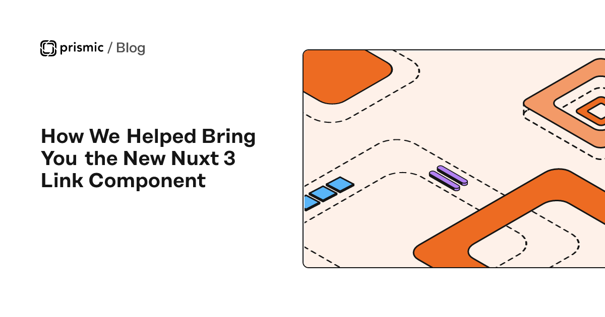 How We Helped Bring You the New Nuxt 3 Link Component