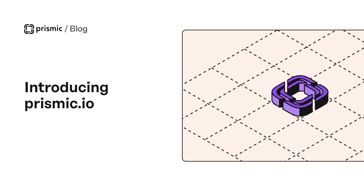 Introducing prismic.io