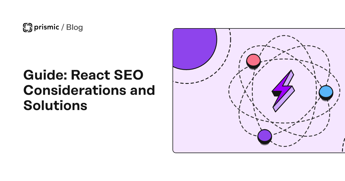 Complete Guide: React SEO Considerations and Solutions