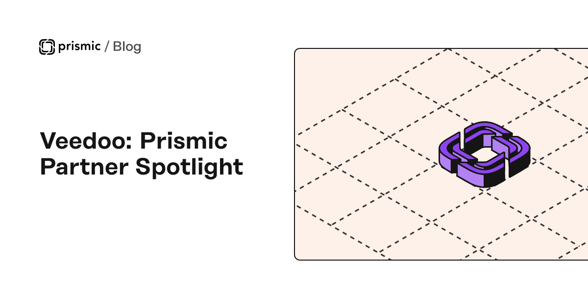 Veedoo: Prismic Partner Spotlight