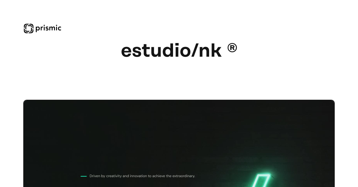 estudio/nk ® - Hire a Prismic Partner