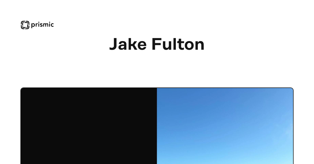 Jake Fulton & Gary Buckle - Hire a Prismic Partner