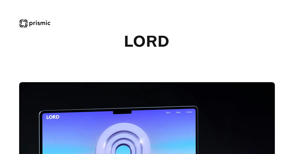 LORD - Hire a Prismic Partner