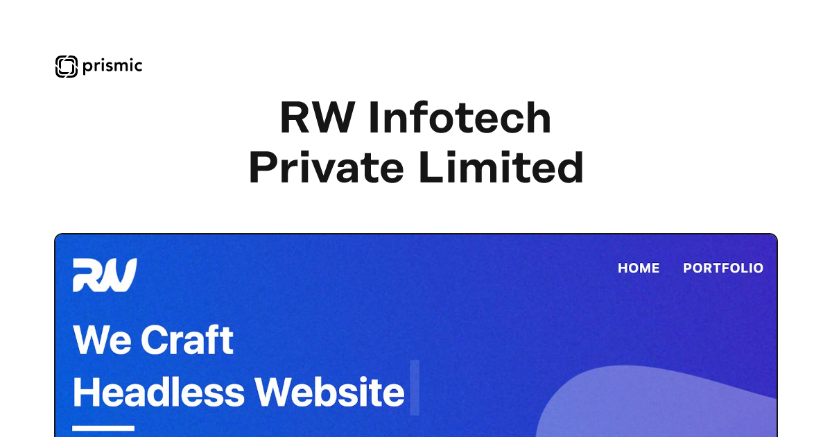 RW Infotech Private Limited - Hire a Prismic Partner