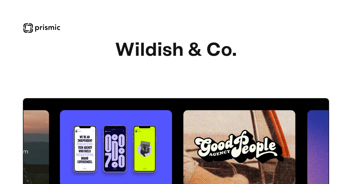 Wildish & Co. - Hire a Prismic Partner
