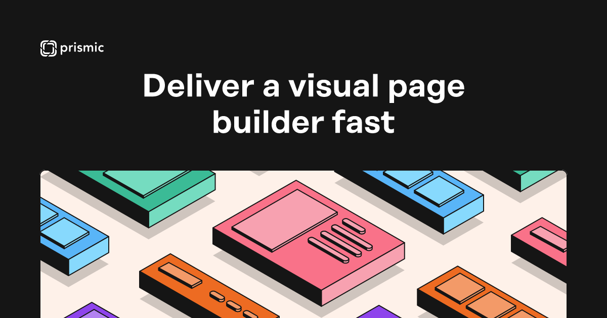 Slice Machine: Developer Tool for Building with Prismic