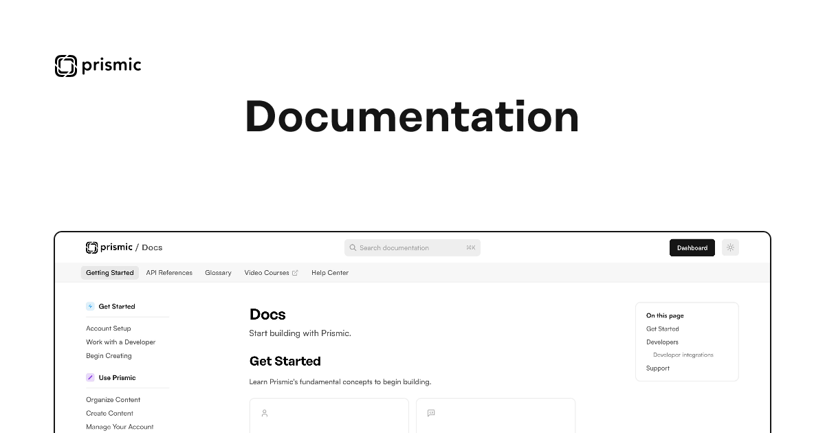 Documentation: Start building with Prismic.