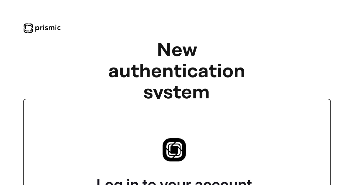 New Authentication System: Enhanced Security & Login
